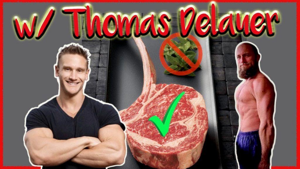 w/ THOMAS DELAUER | on his CARNIVORE EXPERIMENT, trying vegan keto and ...