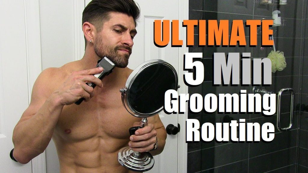 The ULTIMATE 5 Min Men's Grooming Routine | Tips & Tricks To Get ...