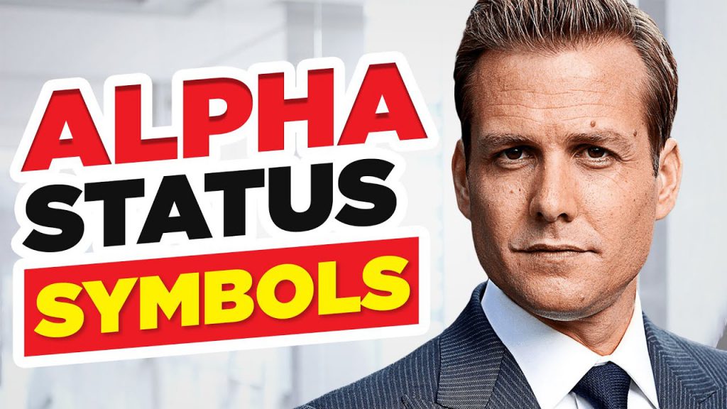 10 Alpha Male Status Symbols (How To Project Power & Authority) – Man ...