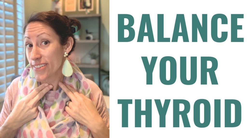 How To Balance Your Thyroid Naturally | 5 Natural Thyroid Health Tips ...
