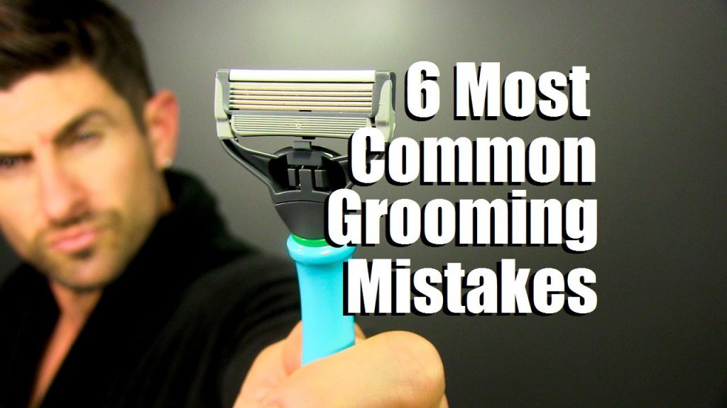 6 Most Common Grooming Mistakes Men Make And How To Fix Them | Men's ...
