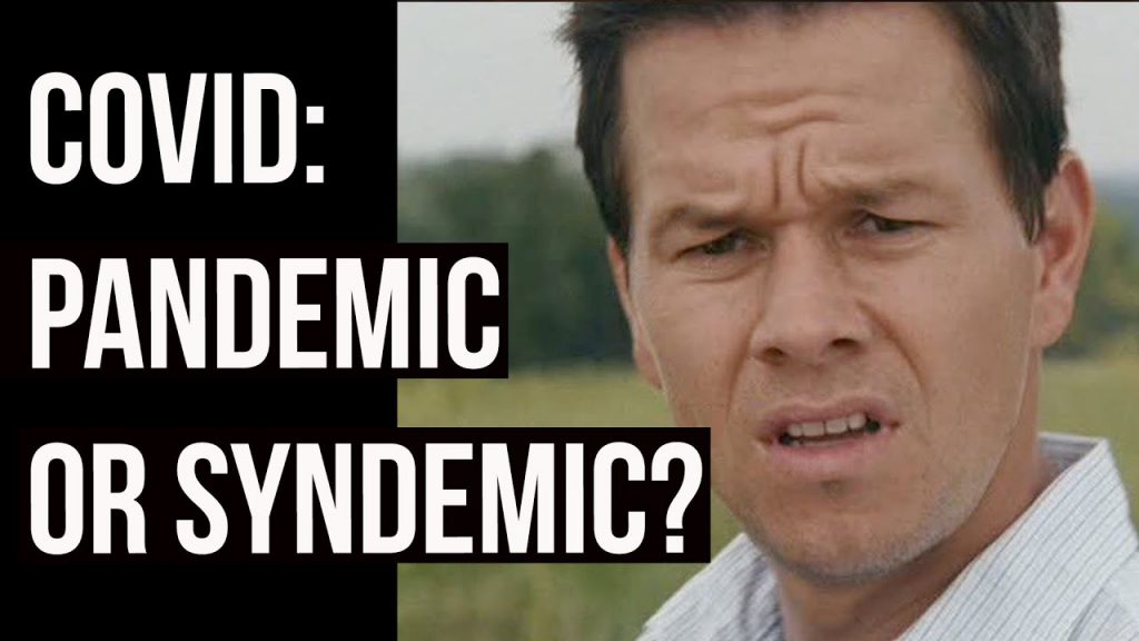 Corona: Pandemic VS Syndemic (new science to know) – Man-Health ...